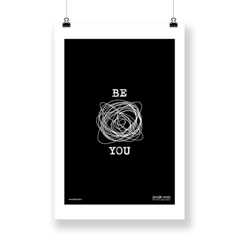 Buy Be You Black - Wall Art Online | Doodle Monk